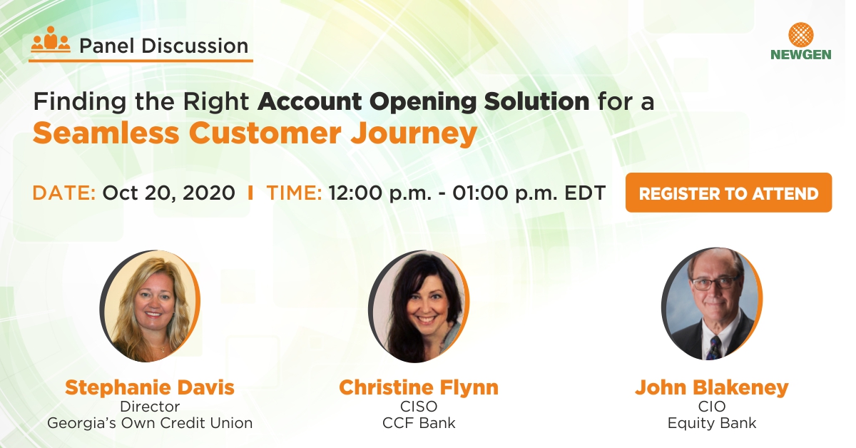 Newgen Customer Panel Discussion: Finding the Right Account Opening ...