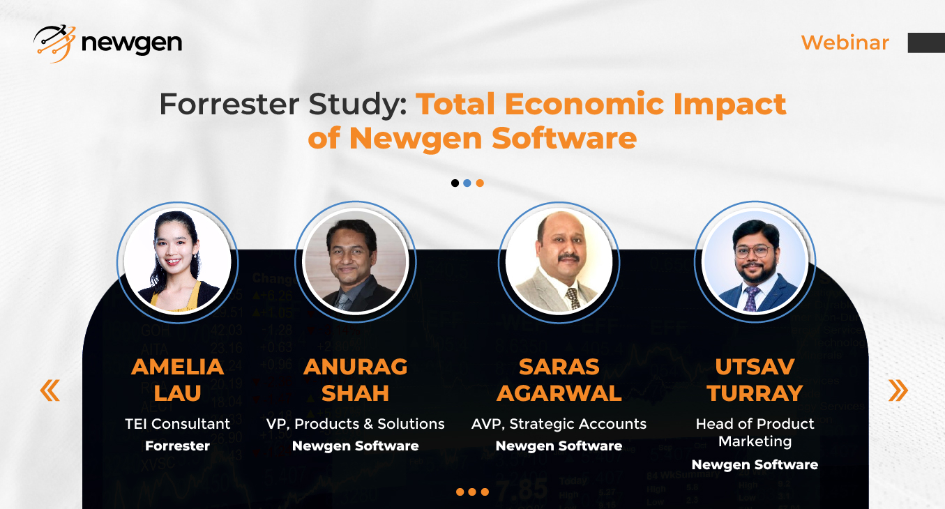 Webinar: Total Economic Impact™ (TEI) of Newgen Software (Americas)